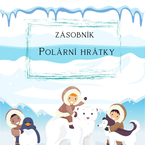 Polární hrátky - zásobník aktivit do MŠ | Inspirace (nejen) do školky